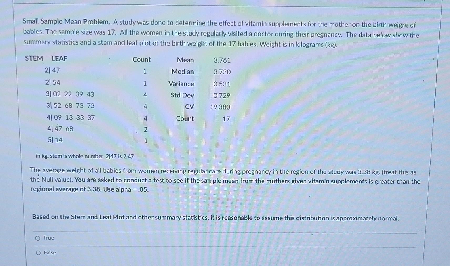 Solved Small Sample Mean Problem. A study was done to | Chegg.com