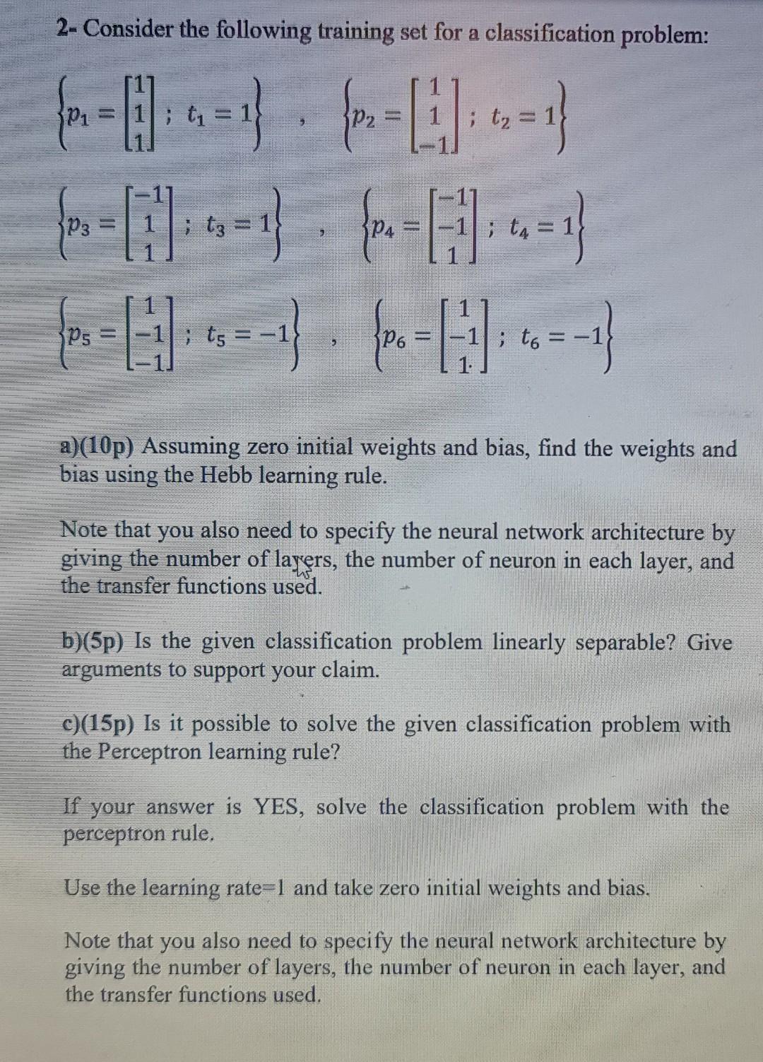 Solved 2- Consider the following training set for a | Chegg.com