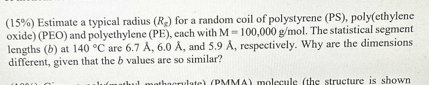 Solved (15%) ﻿Estimate a typical radius (Rg) ﻿for a random | Chegg.com