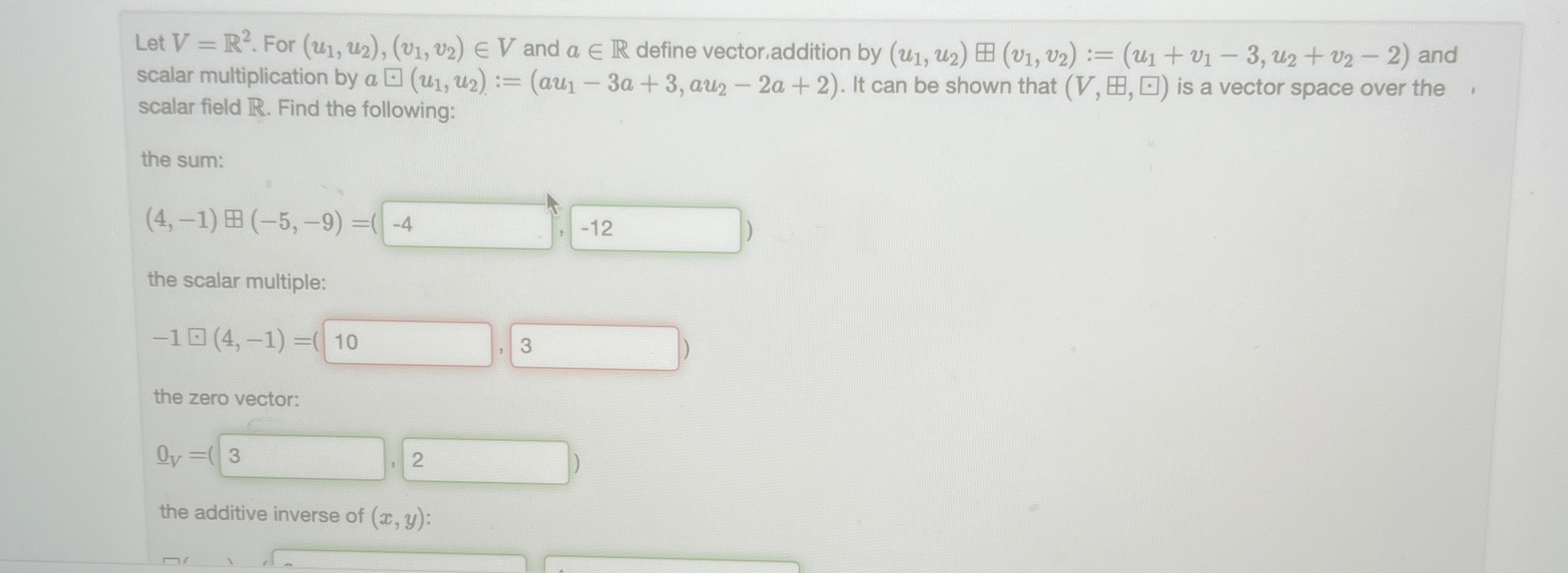 Solved Let V=R2. ﻿For (u1,u2),(v1,v2)inV ﻿and ainR define | Chegg.com
