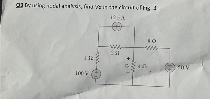 Q3 By using nodal analysis, find Vo in the circuit of | Chegg.com