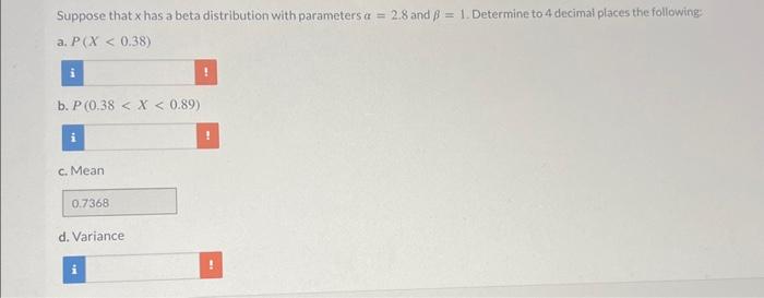 Solved Suppose that x has a beta distribution with | Chegg.com