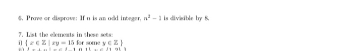 Solved 6. Prove or disprove: If n is an odd integer, na - 1 | Chegg.com
