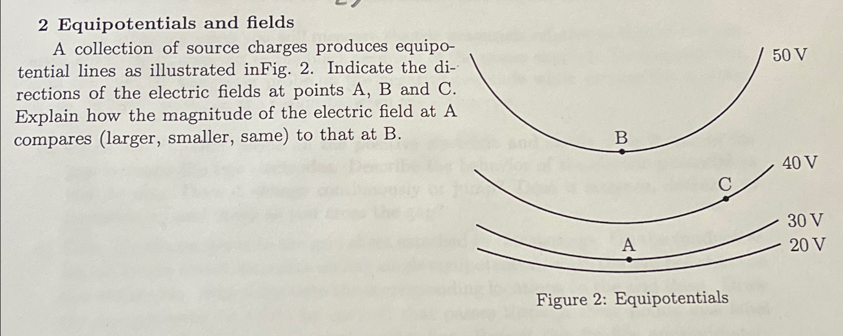 Solved 2 ﻿Equipotentials and fieldsA collection of source | Chegg.com