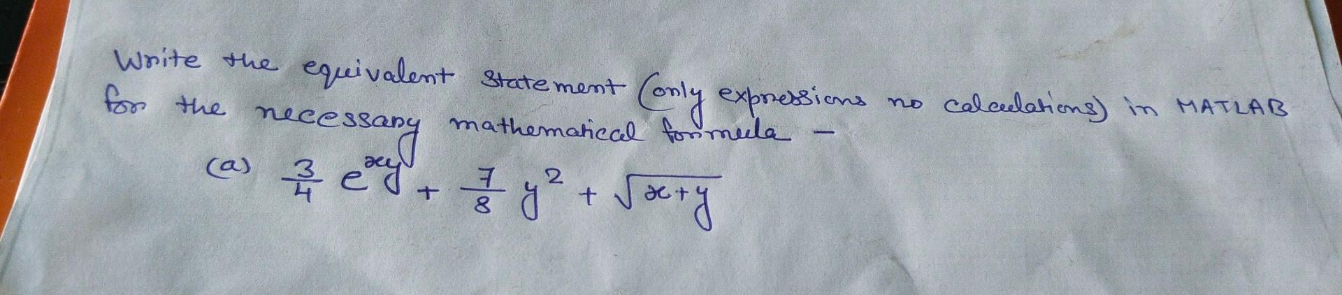 Solved Write the equivalent statement (only expressions no | Chegg.com