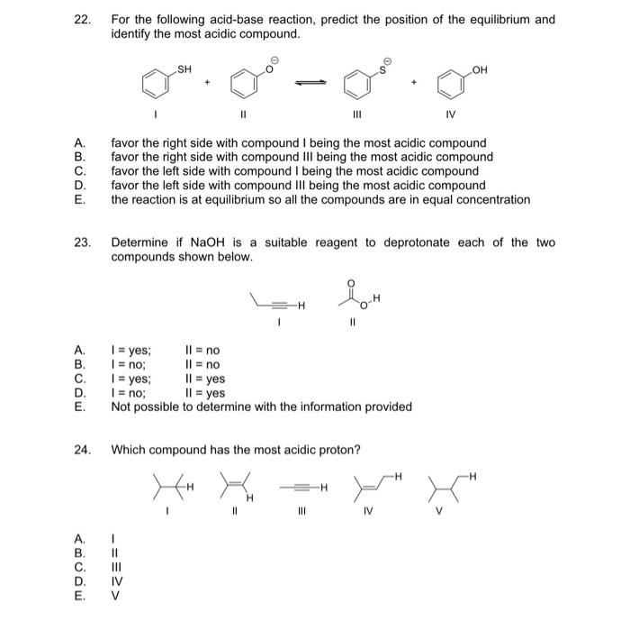 Solved 22. For the following acid-base reaction, predict the | Chegg.com
