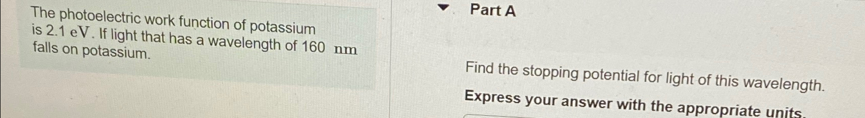 Solved The photoelectric work function of potassium is | Chegg.com
