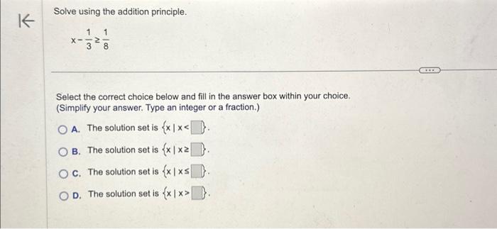 Solved K Solve using the addition principle. x-1=1/3²27/3/2 | Chegg.com