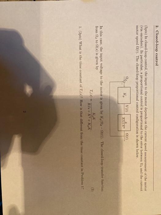 Solved 2. Closed-loop control (5pts) In closed-loop control, | Chegg.com