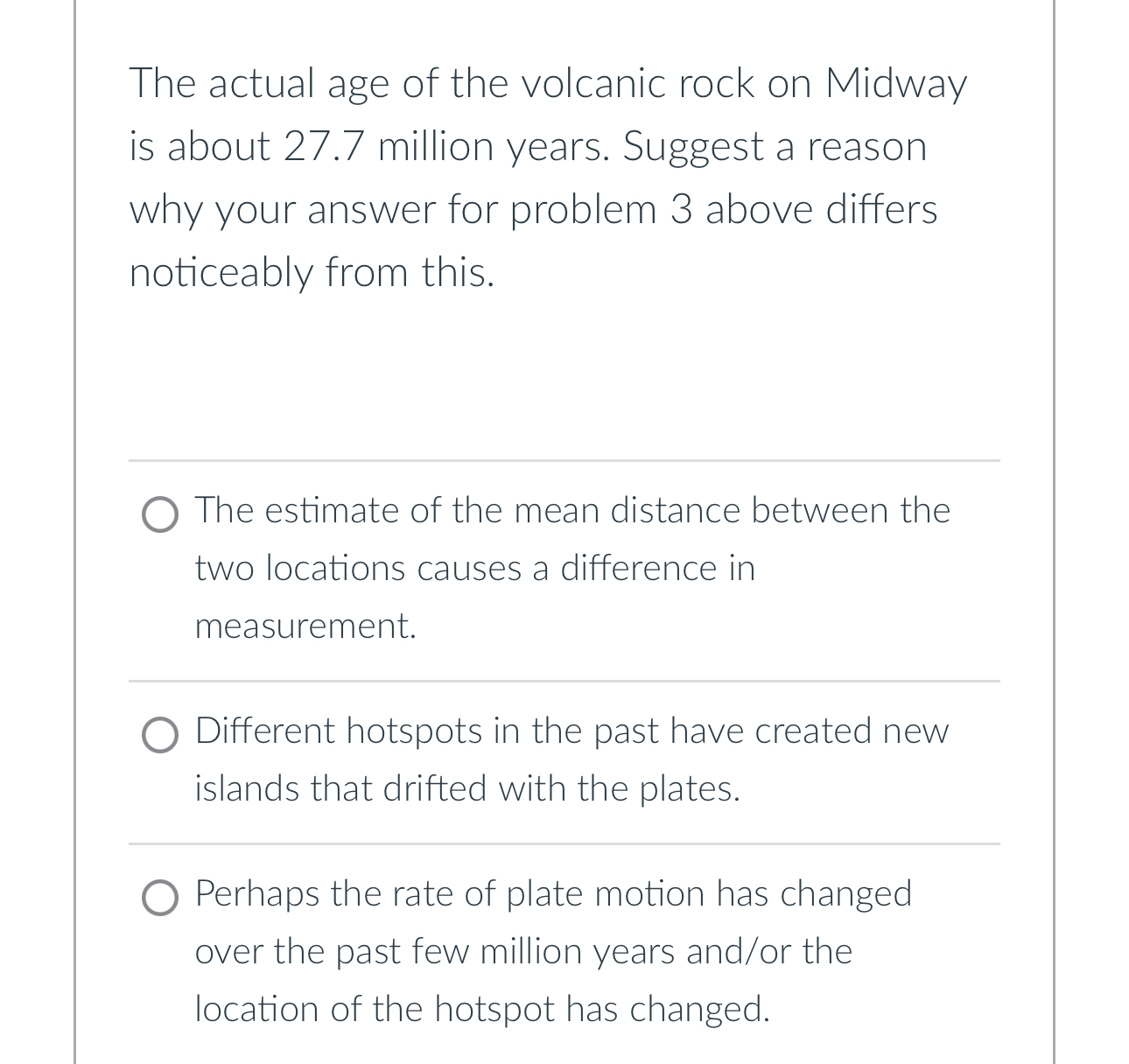 Solved The actual age of the volcanic rock on Midway is | Chegg.com
