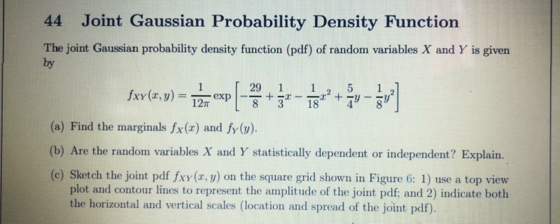 Solved 44 Joint Gaussian Probability Density Function The | Chegg.com