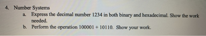 Solved 4. Number Systems a. Express the decimal number 1234 | Chegg.com