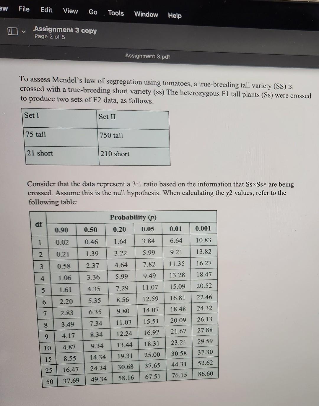 Solved To assess Mendel's law of segregation using tomatoes, | Chegg.com