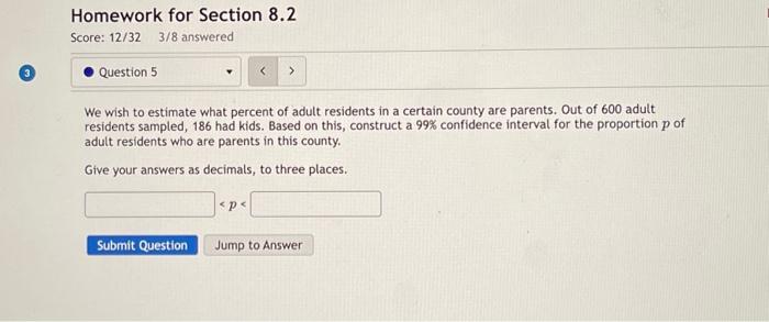Solved 3 Homework for Section 8.2 Score: 12/32 3/8 answered | Chegg.com