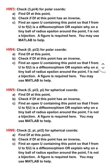 Solved HW3: Check (3,pi/4) for polar coords: a) Find Df at | Chegg.com