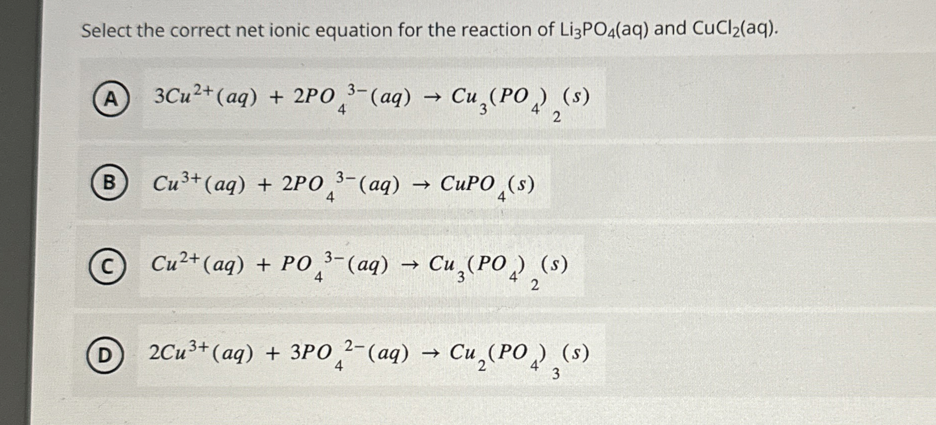 Solved Select the correct net ionic equation for the | Chegg.com