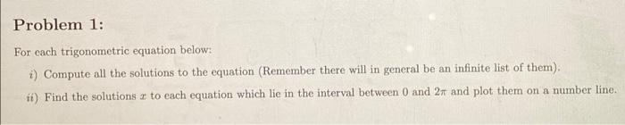 Solved Problem 1 For Each Trigonometric Equation Below I Chegg