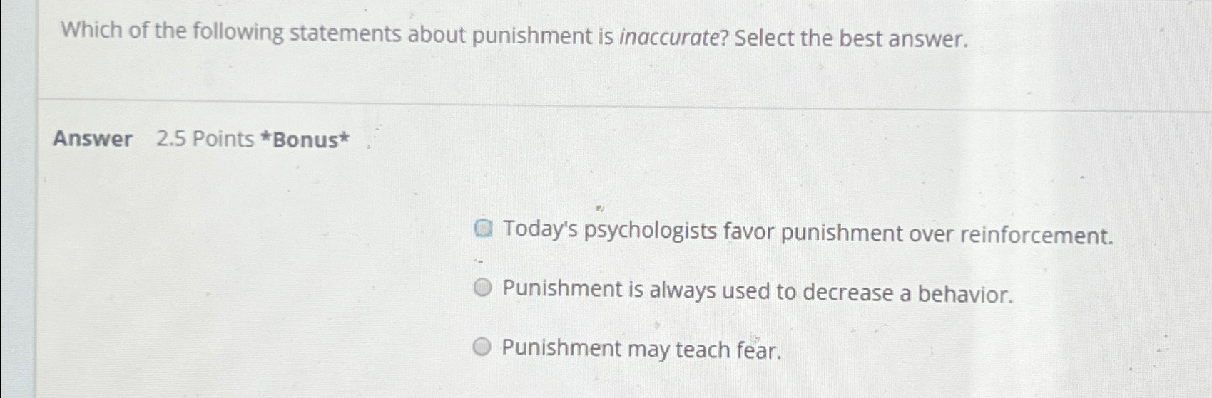 Solved Which of the following statements about punishment is | Chegg.com