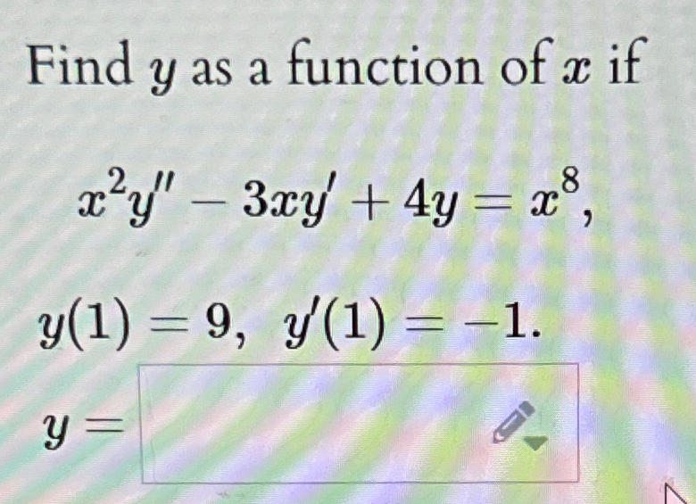 Solved Find y ﻿as a function of x | Chegg.com