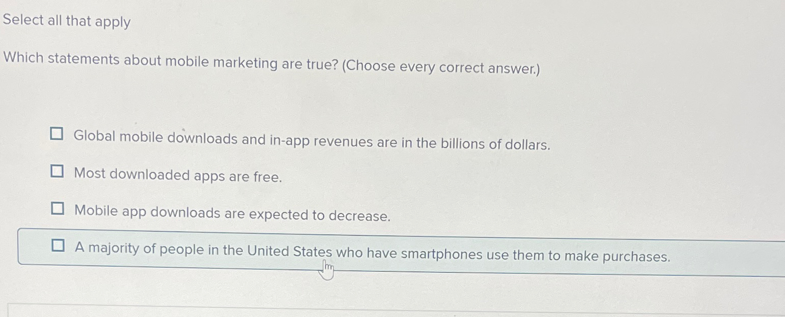 Solved Select all that applyWhich statements about mobile | Chegg.com