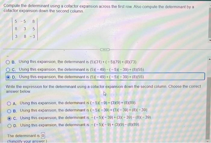Solved Compute The Determinant Using A Cofactor Expansion
