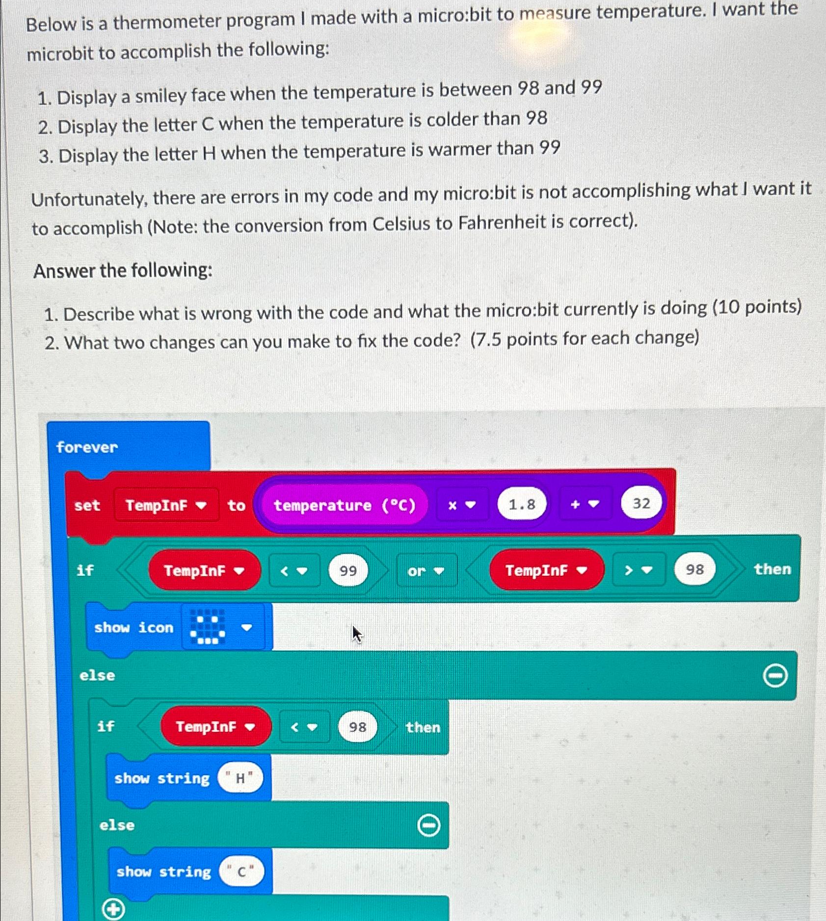 Solved Below is a thermometer program I made with a | Chegg.com