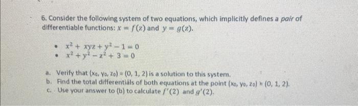 Solved 6. Consider the following system of two equations, | Chegg.com