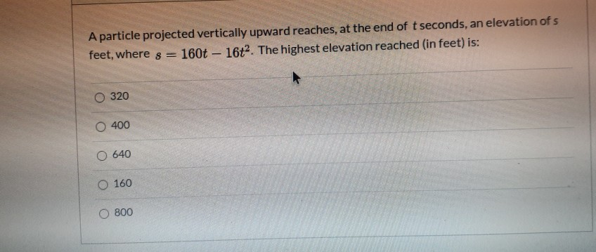 Solved A particle projected vertically upward reaches, at | Chegg.com
