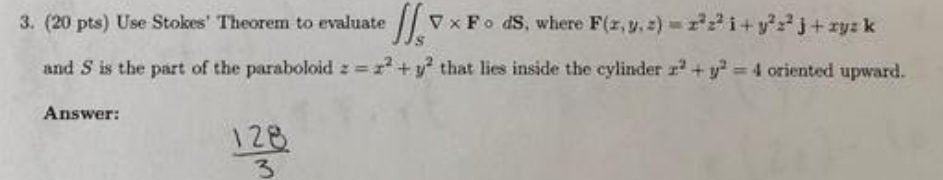 Solved (20 ﻿pts) ﻿Use Stokes' Theorem to evaluate | Chegg.com