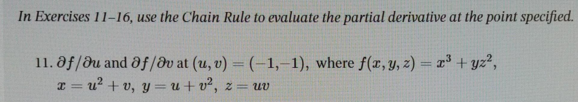 Solved In Exercises 11-16, use the Chain Rule to evaluate | Chegg.com