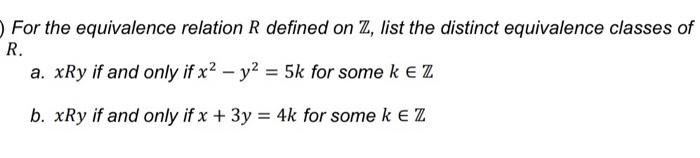 Solved For the equivalence relation R defined on Z, list the | Chegg.com