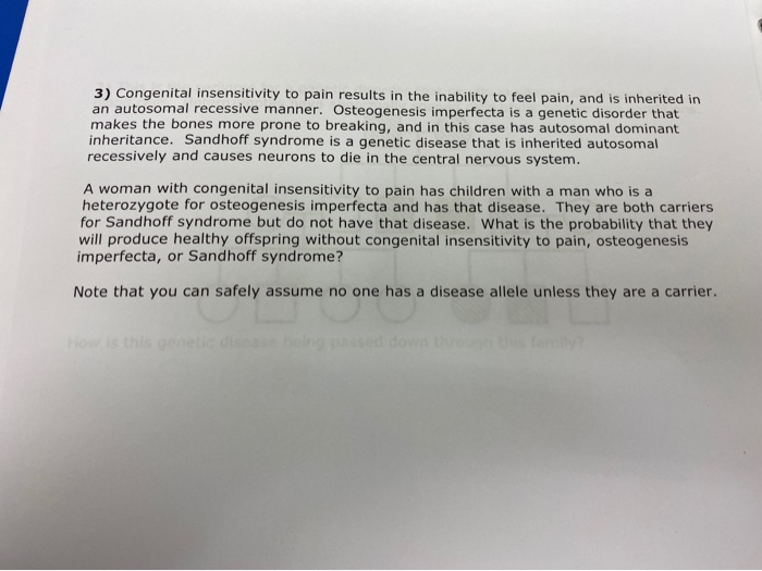 Solved 3) Congenital insensitivity to pain results in the | Chegg.com