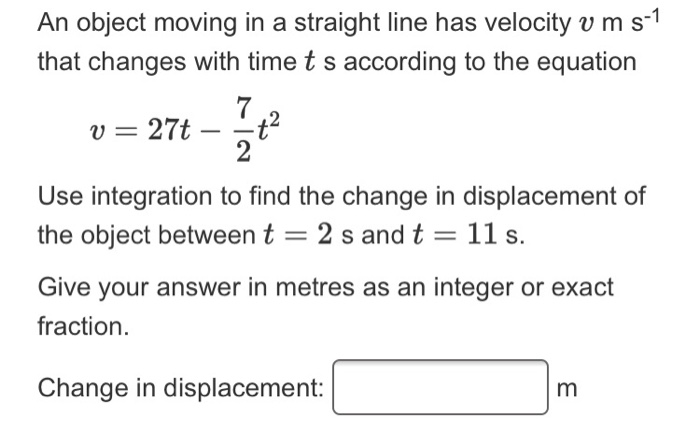 Solved An object moving in a straight line has velocity v m | Chegg.com