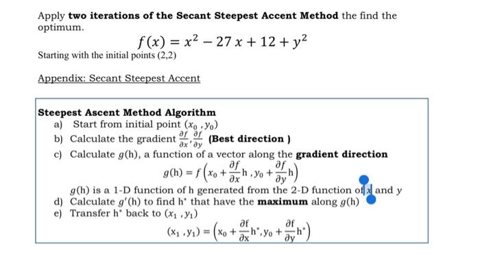 Solved Apply two iterations of the Secant Steepest Accent | Chegg.com