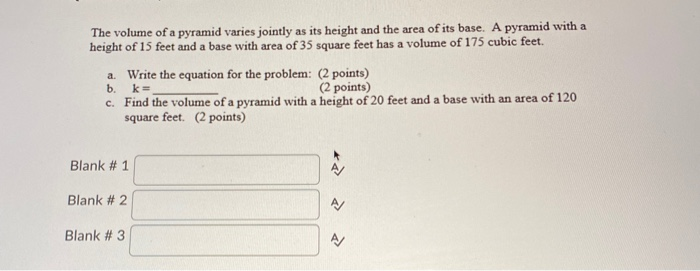 Solved The volume of a pyramid varies jointly as its height | Chegg.com