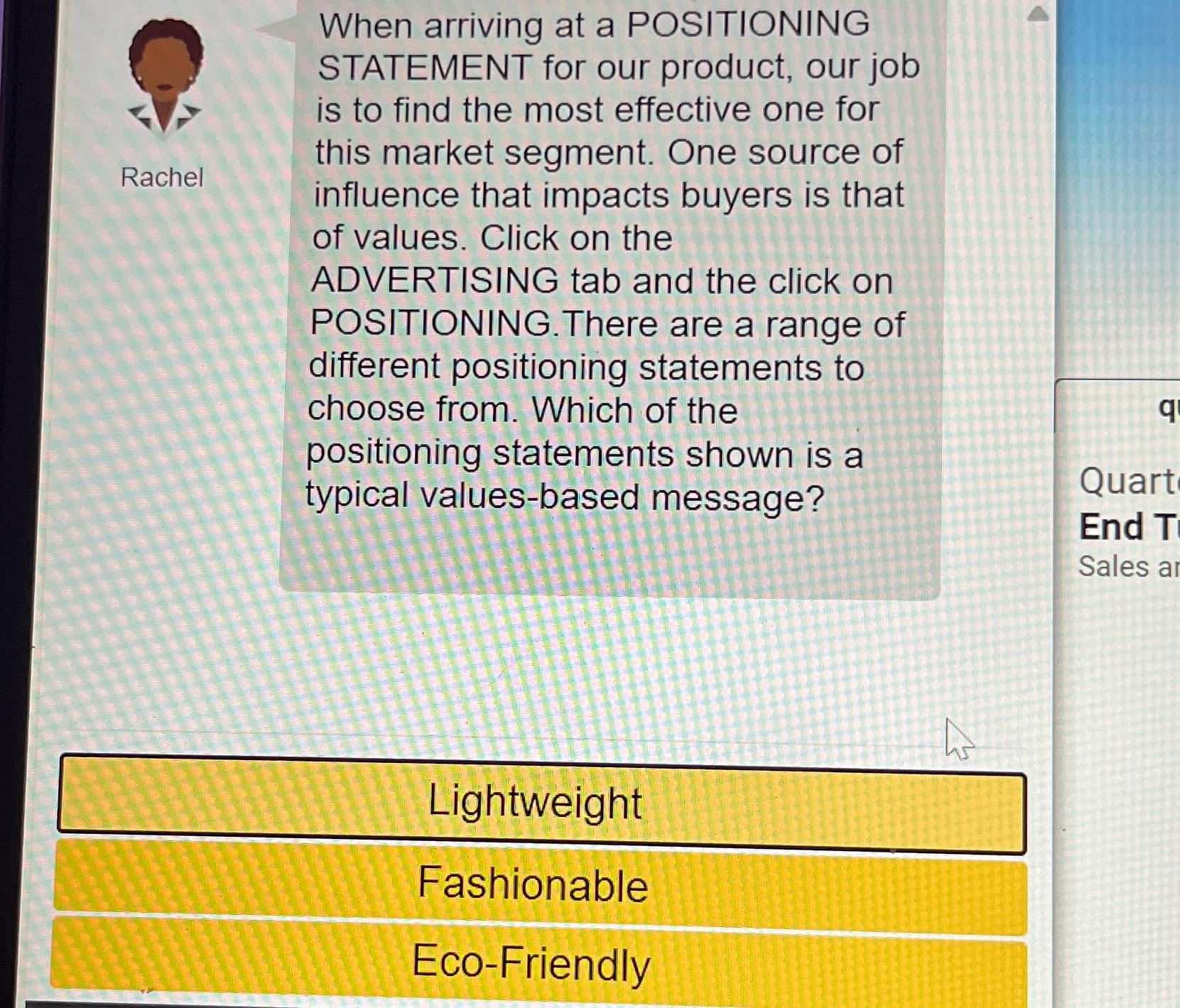 Solved When arriving at a POSITIONING STATEMENT for our | Chegg.com