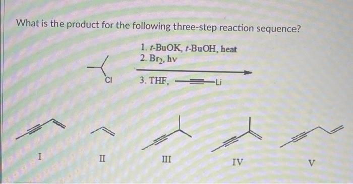 Solved What is the product for the following three-step | Chegg.com