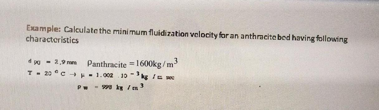 Example Calculate The Minimum Fluidization Velocity 8463