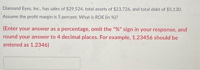 Solved Diamond Eyes, Inc., has sales of $29,524, total | Chegg.com