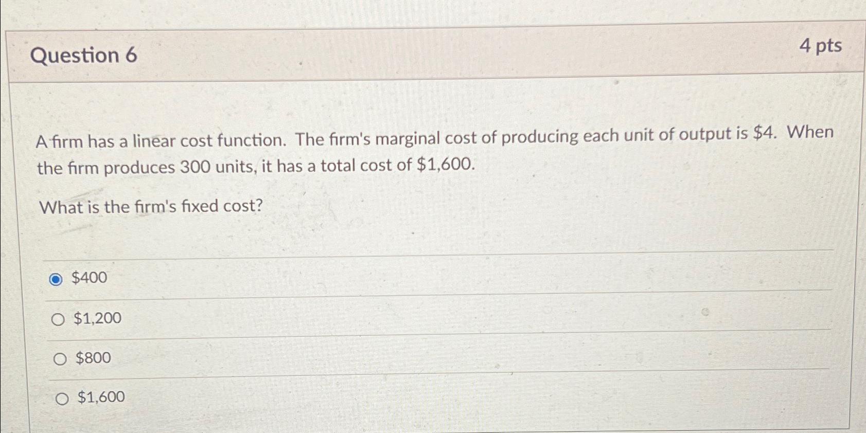 Solved Question 64 ﻿ptsA firm has a linear cost function. | Chegg.com