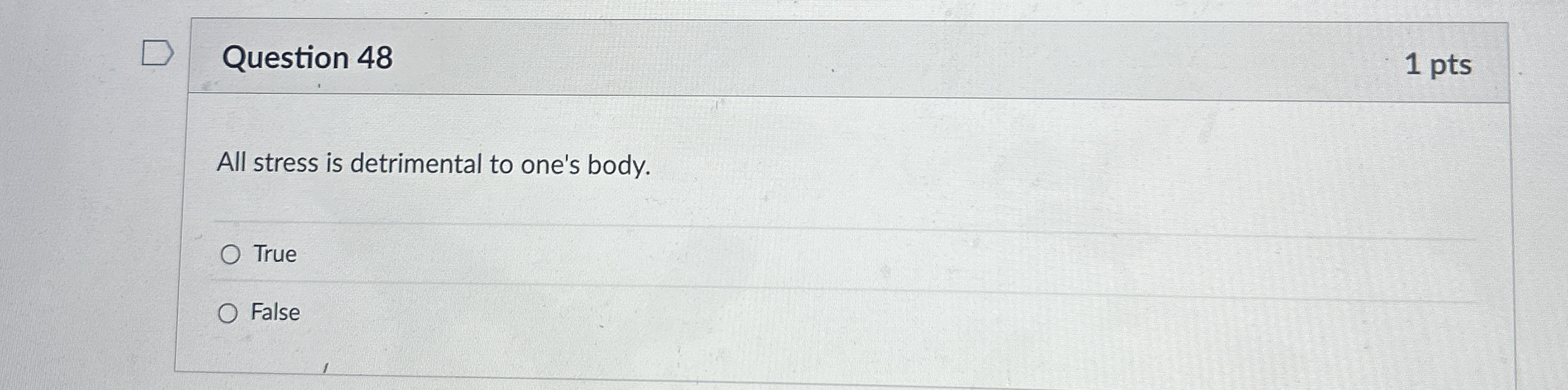 Solved Question 481 ﻿ptsAll stress is detrimental to one's | Chegg.com