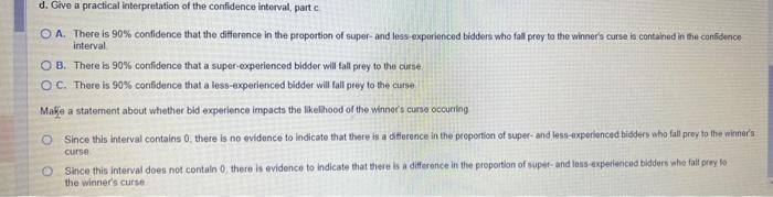 Solved In auction bidding, the "winner's curse" is the | Chegg.com