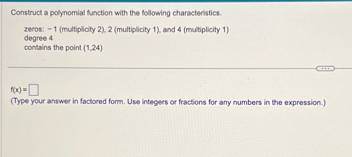 Solved Construct a polynomial function with the following | Chegg.com