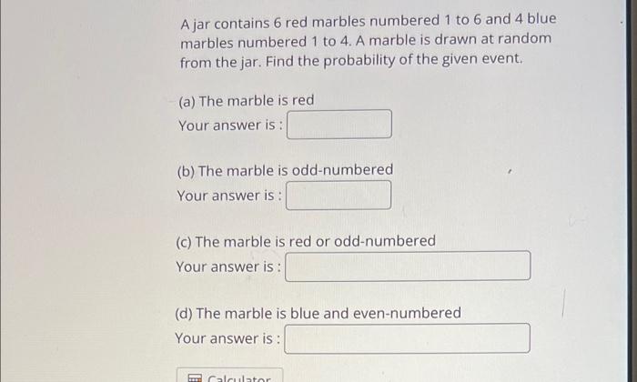 Solved A jar contains 6 red marbles numbered 1 to 6 and 4 | Chegg.com