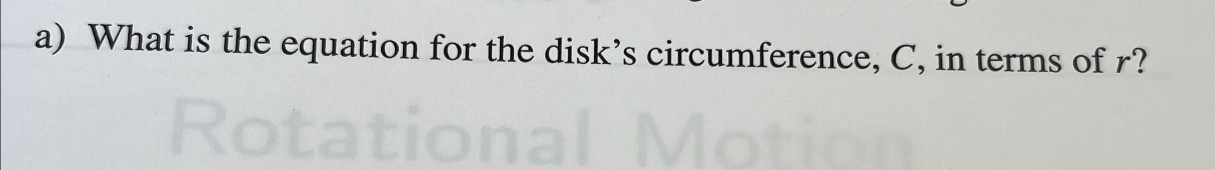 Solved a) ﻿What is the equation for the disk's | Chegg.com