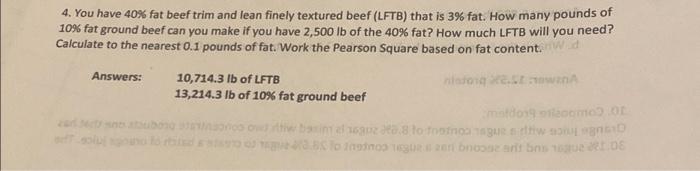 4. You have 40% fat beef trim and lean finely | Chegg.com