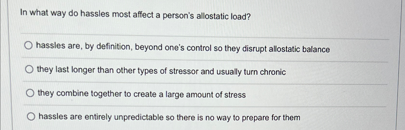 In what way do hassles most affect a person's | Chegg.com