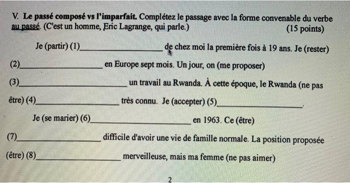 V. Le passé composé vs l'imparfait. Complétez le | Chegg.com