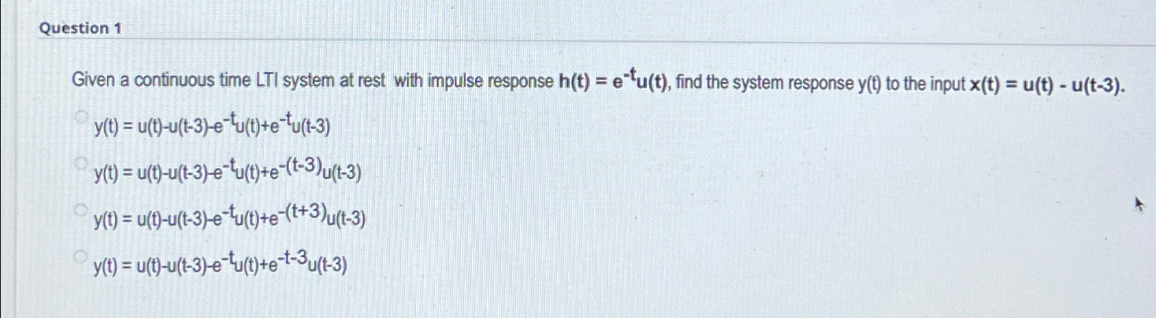 Solved Question 1Given a continuous time LTI system at rest | Chegg.com