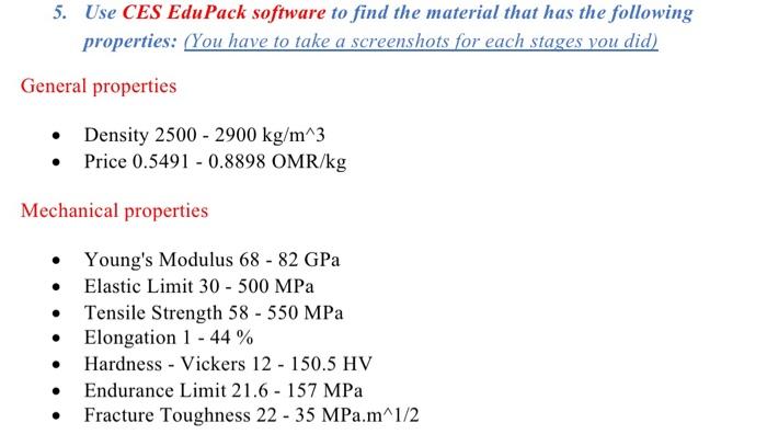 5. Use CES EduPack software to find the material that | Chegg.com
